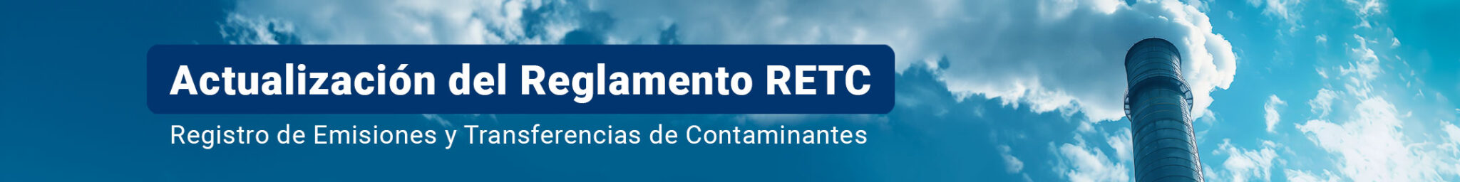 RETC – Registro de Emisiones y Transferencias de Contaminantes